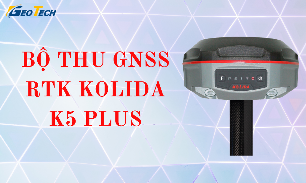 Máy Rtk Kolida K5 Plus Chính Hãng
