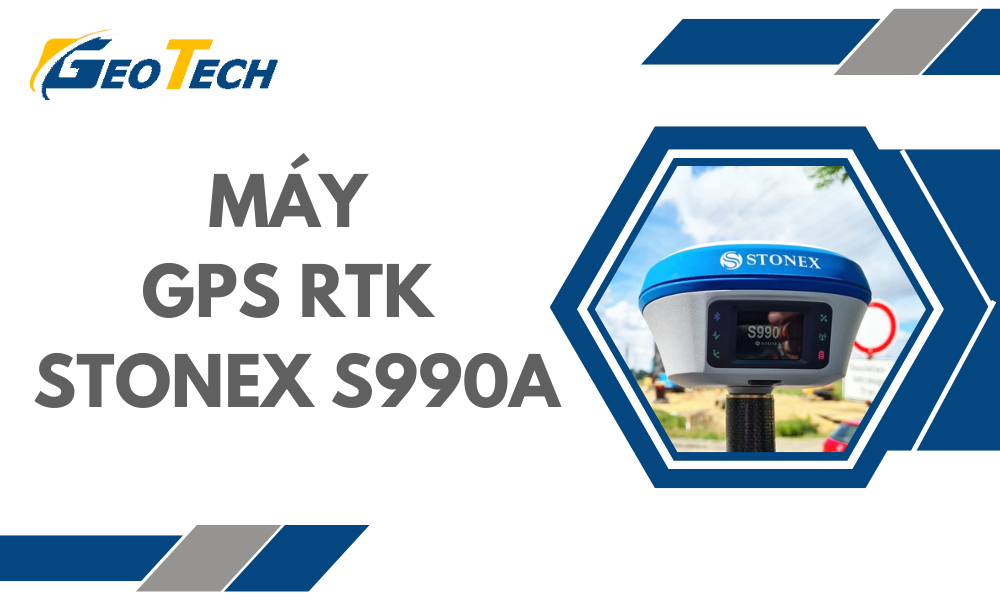 Máy GPS RTK Stonex S990A
